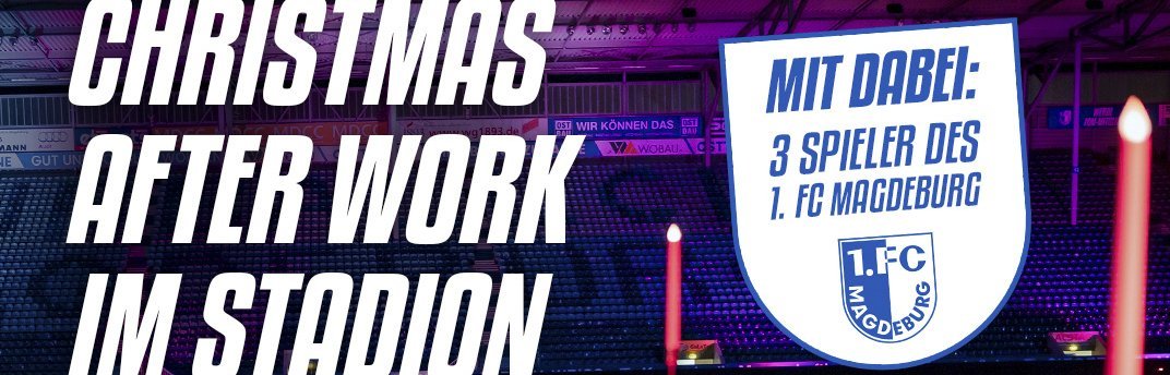 Christmas After Work in der Avnet Arena: 1. FC Magdeburg
