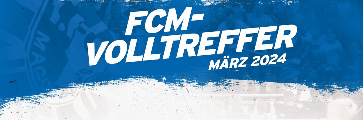 „FCM-Volltreffer“ im März 2024 gesucht: 1. FC Magdeburg