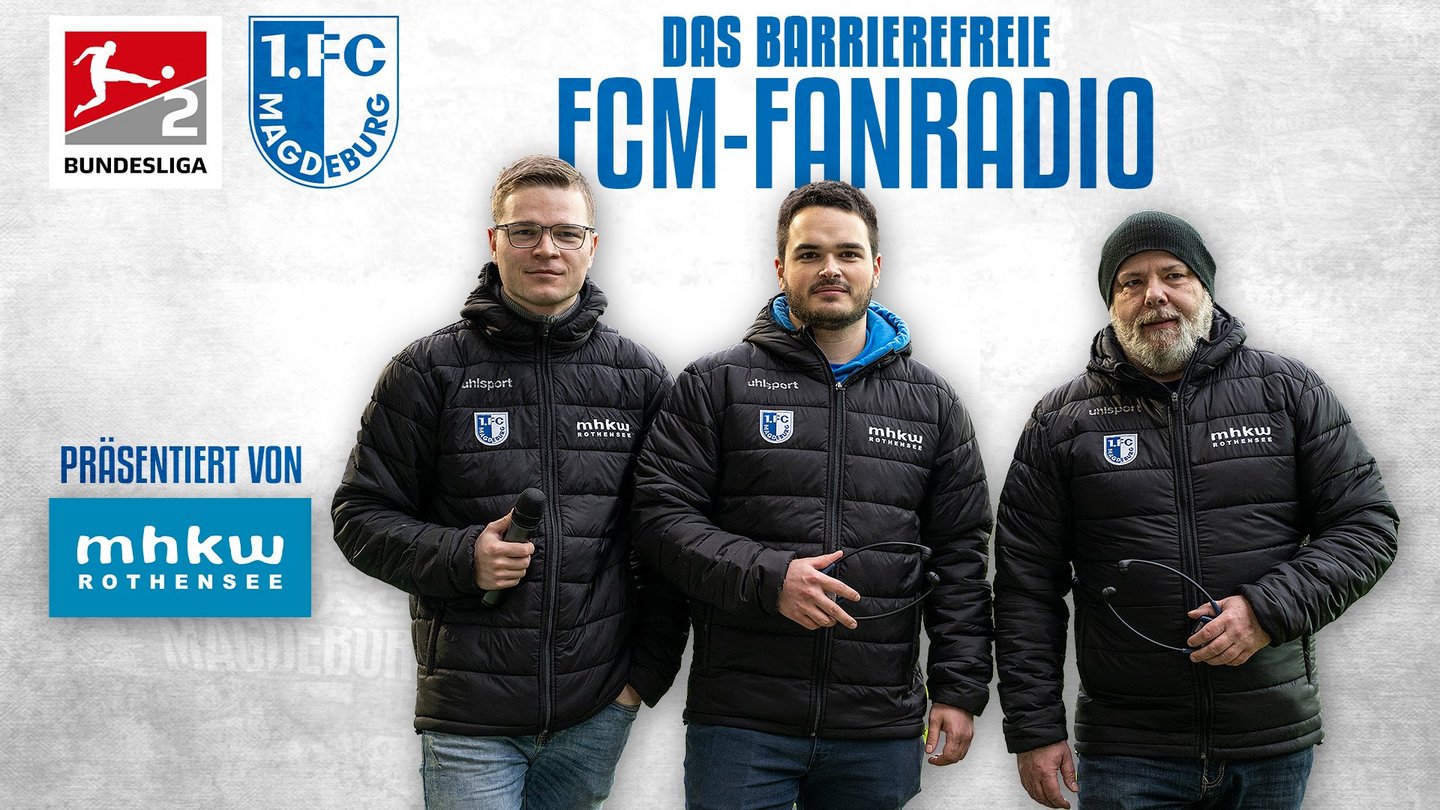Das barrierefreie FCM-Fanradio: 1. FC Magdeburg