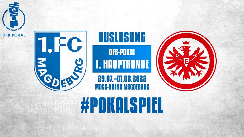 DFB-Pokal: FCM empfängt Eintracht Frankfurt: 1. FC Magdeburg